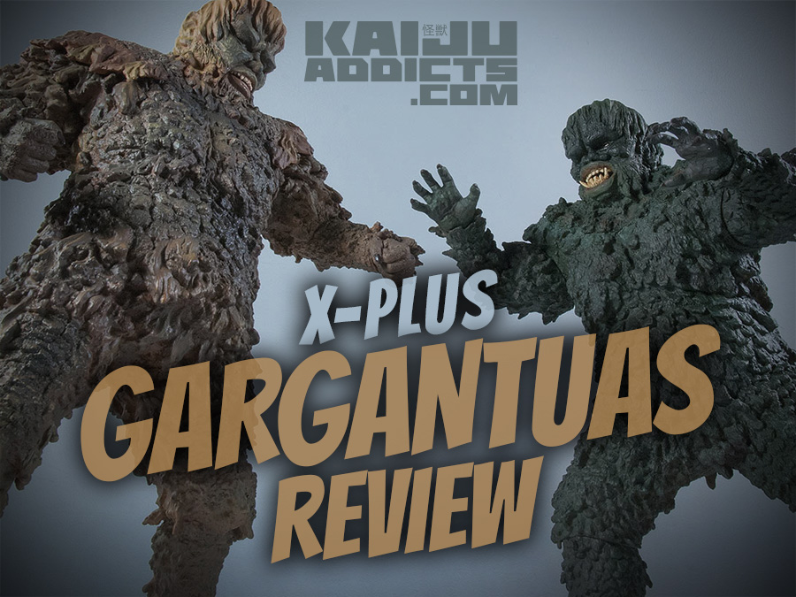 Kaiju Addicts Reviews Preview: X-Plus Gargantuas, Baltan & More - SKREEONK!
