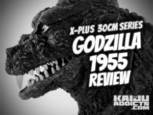 Kaiju Addicts Review: X-Plus Toho 30cm Godzilla '55 Original Release ...